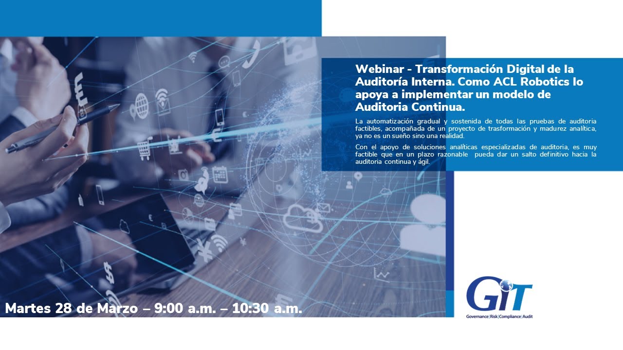 Webinar Transformación Digital de la Auditoría Interna Como ACL ...
