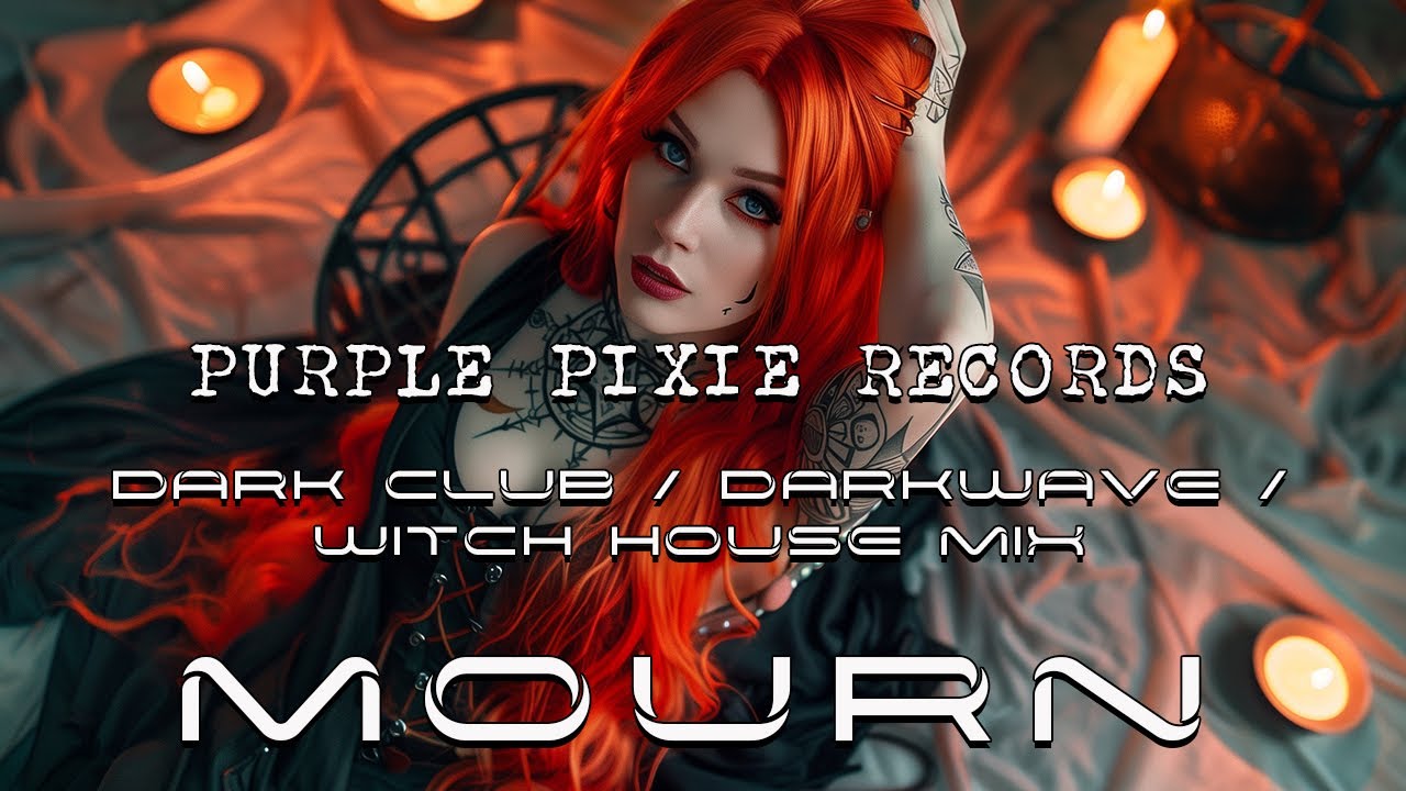 ♥︎MOURN♥︎ Dark Techno, Darkwave, Synthwave, Industrial, Dark Club mix ...