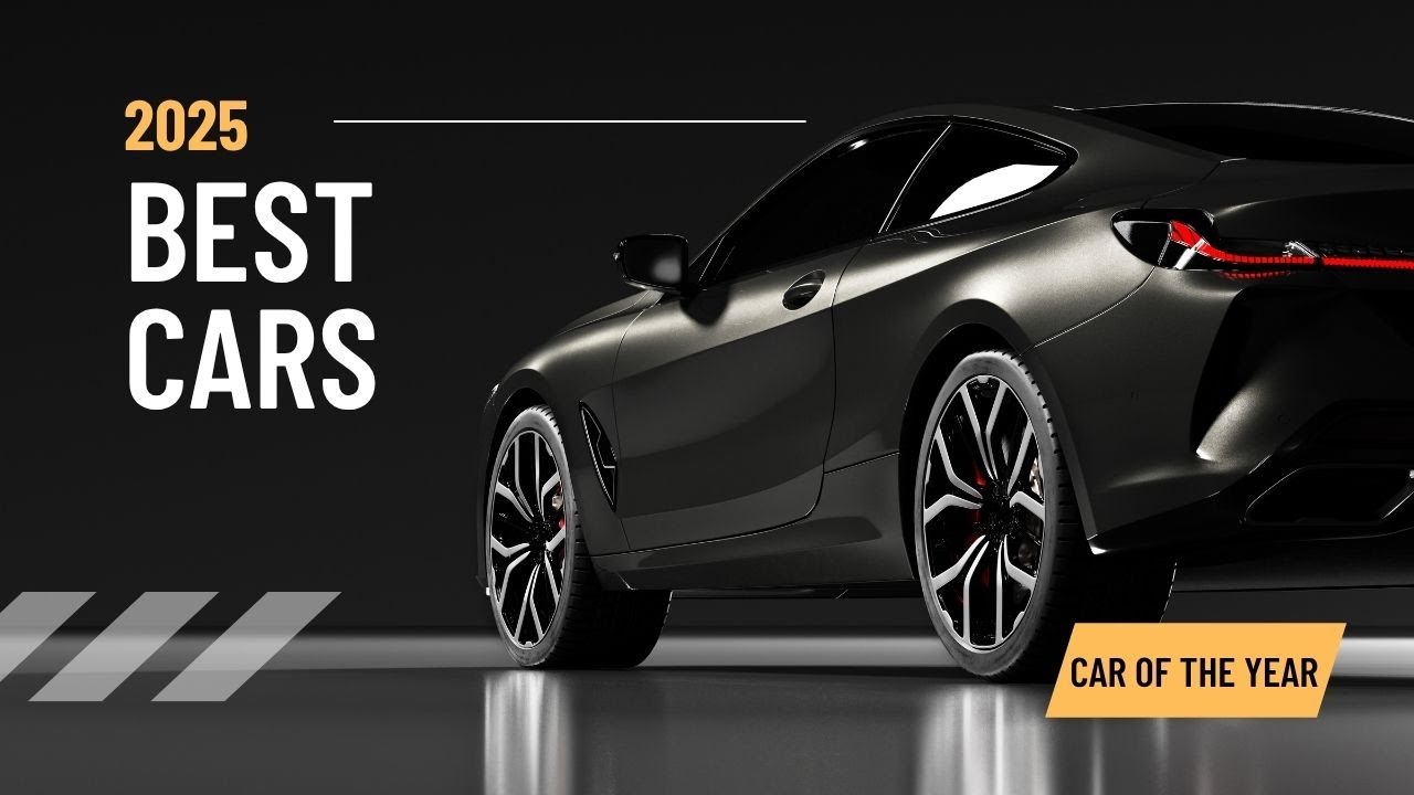Best Cars of 2025: Top Electric, SUV, Luxury & Budget Picks + Car of ...