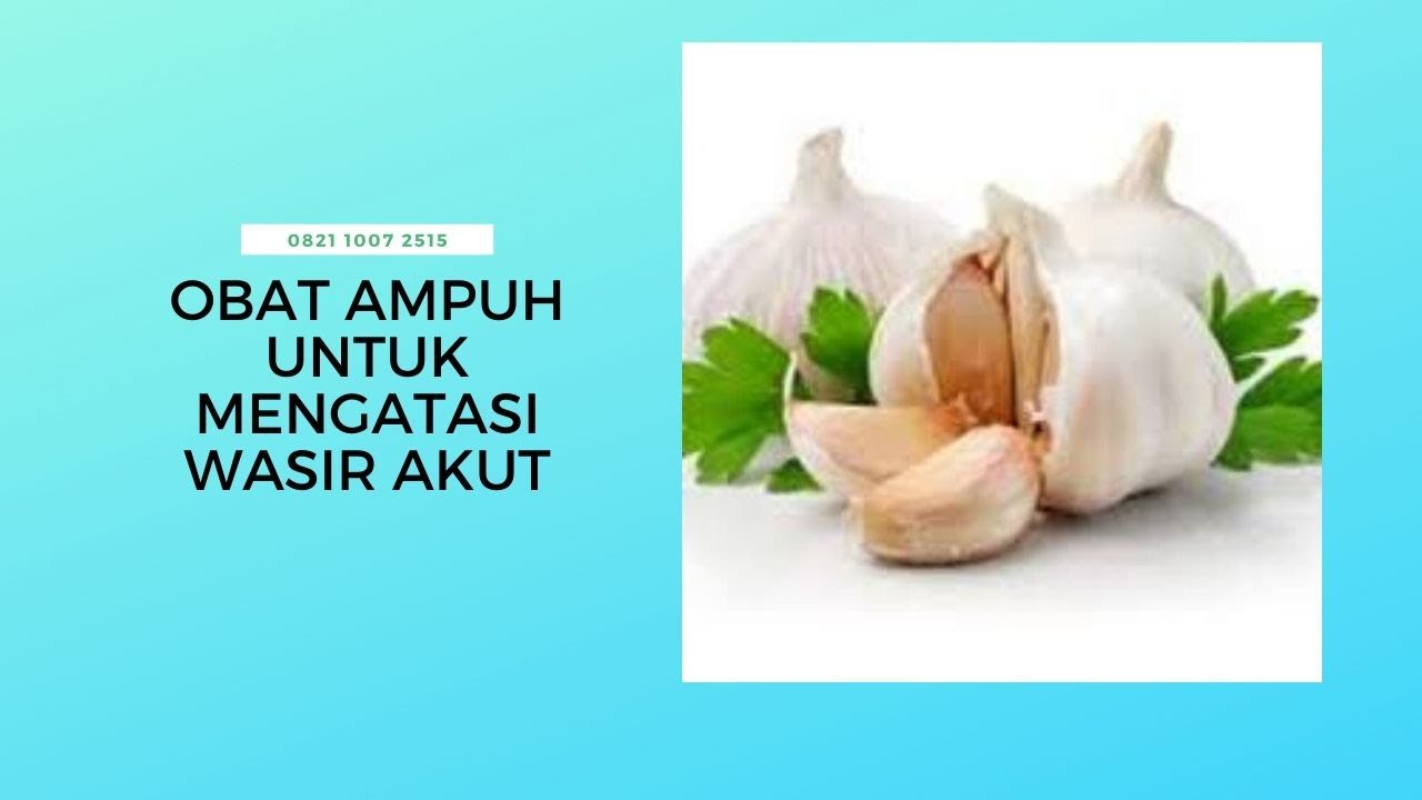 OBAT AMPUH UNTUK MENGATASI WASIR AKUT - YouTube