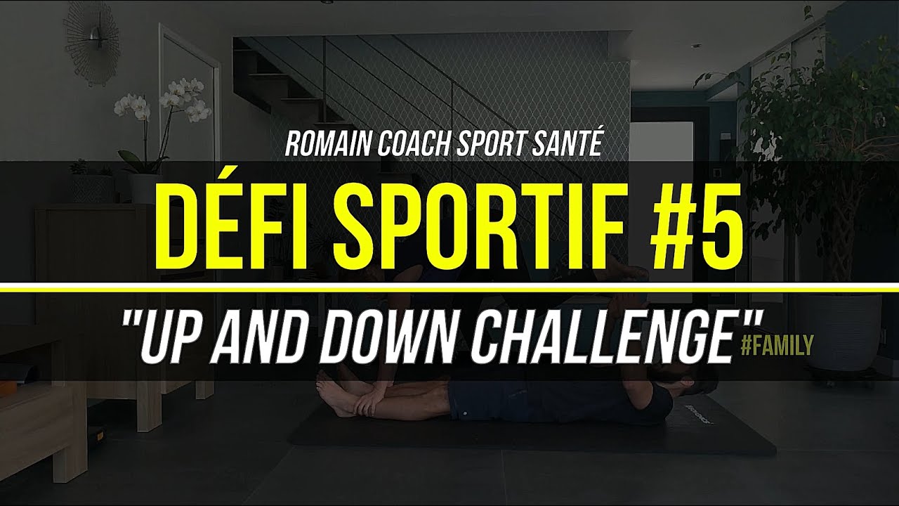 UP & DOWN CHALLENGE (DÉFI SPORTIF #5) - YouTube
