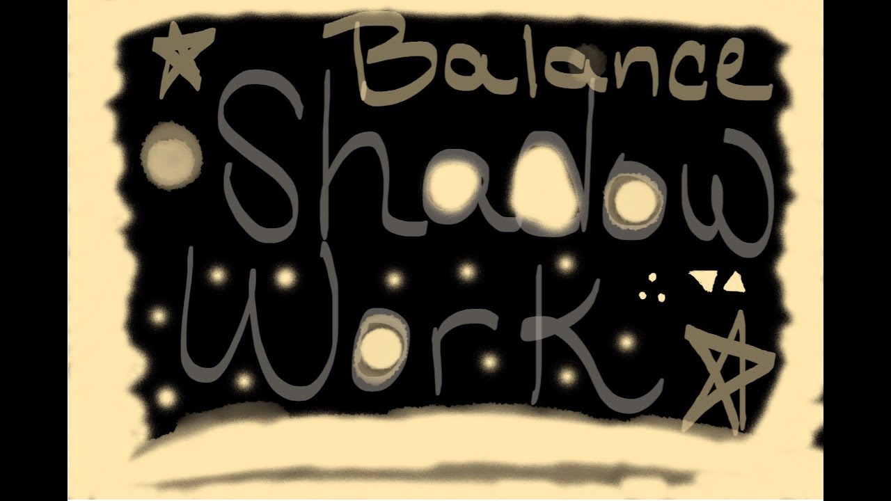 Shadow Work Integration: Balancing into Wholeness - YouTube
