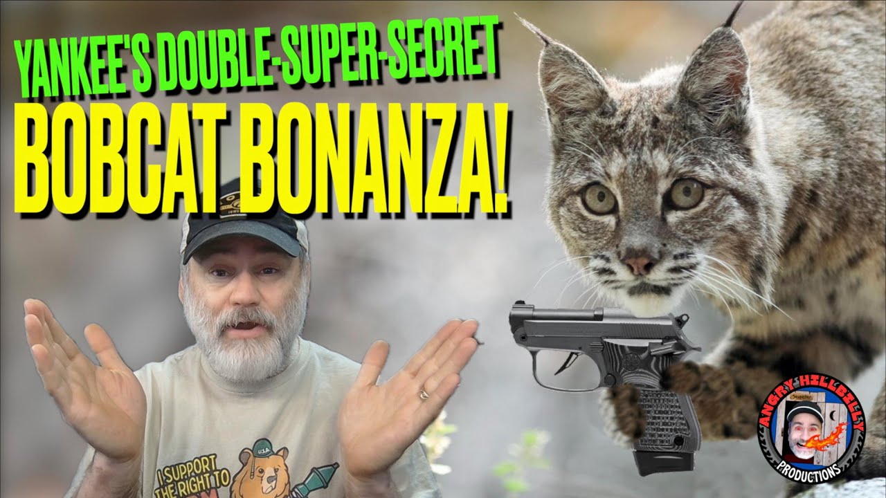 Yankee's Double-Super-Secret BOBCAT Bonanza! (Last Day!) - YouTube