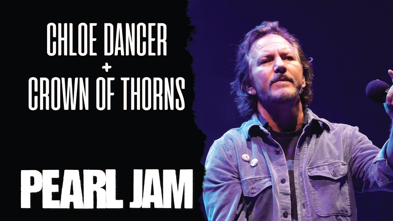 Pearl Jam - Chloe Dancer / Crown Of Thorns (Legendado em Português ...