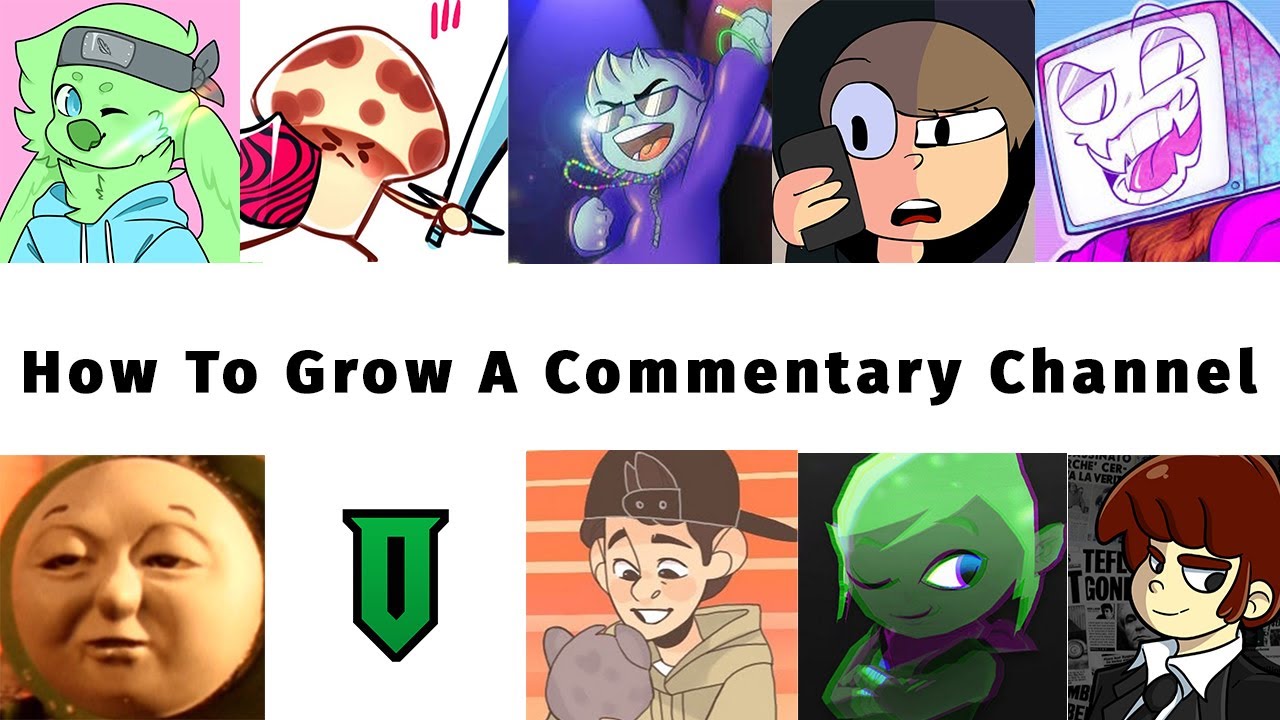 How To Grow A Commentary Channel - YouTube