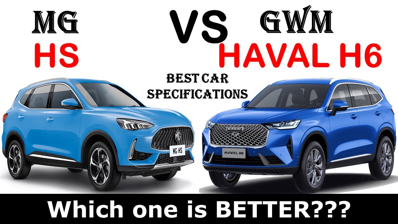 ALL NEW MG HS VS ALL NEW GWM Haval H6 | Which one is better ? - YouTube