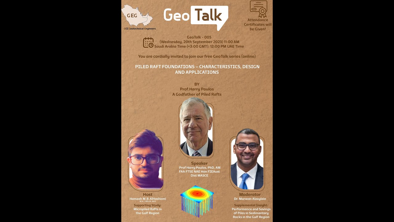 GeoTalk-005: Keynote Speaker: Prof Harry Poulos, Hosting: Dr. Marwan ...