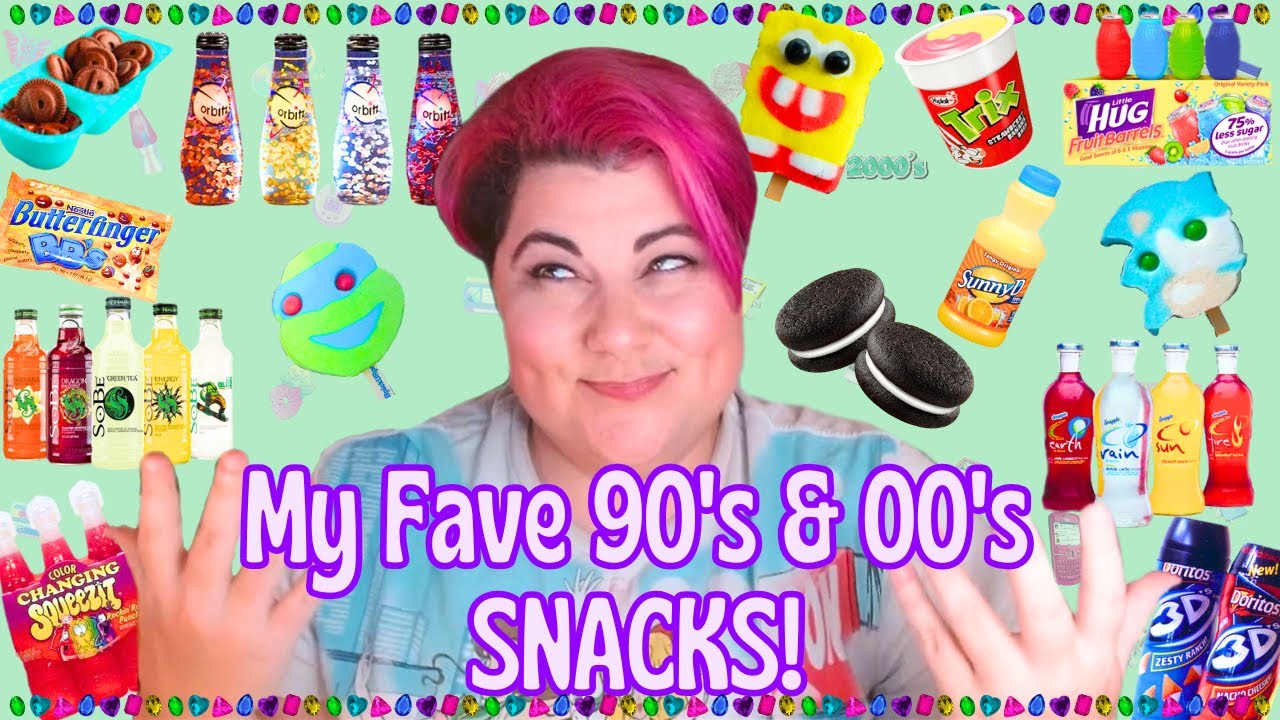 Snacks I Loved in the Late 90's and Early 2000's | Millennial Nostalgia ...