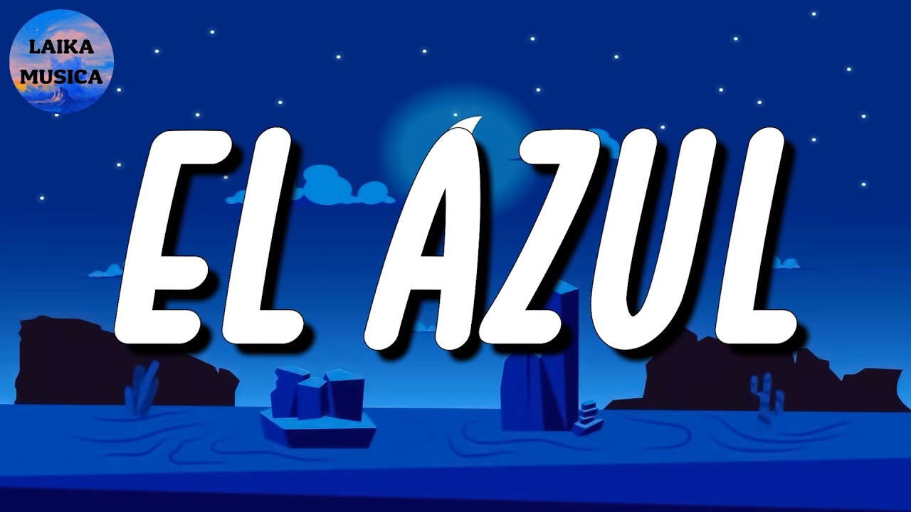 🎵 Junior H, Peso Pluma – El Azul || Yng Lvcas, Shakira, Yandel (Letra ...