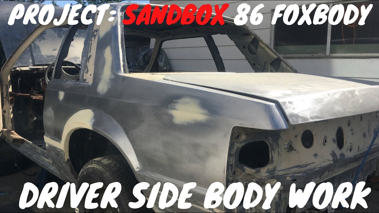 Project: SANDBOX 86 Ford mustang foxbody driver side BODY WORK - YouTube