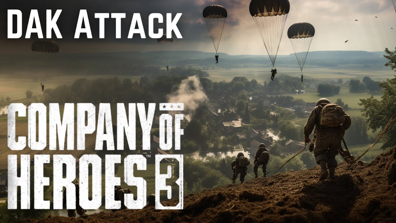 DAK Attack | Company of Heroes 3 - YouTube