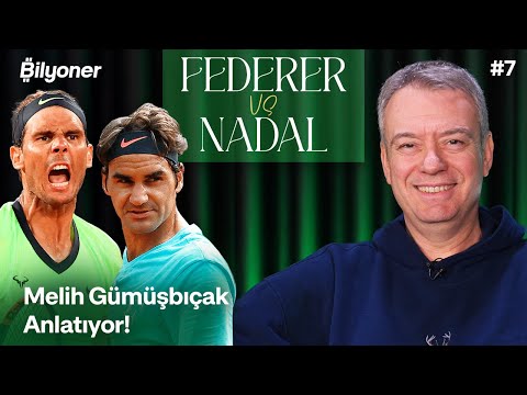 🎾⚡️Tenis tarihinin EN BÜYÜK REKABETİ: Nadal VS Federer | Melih Gümüşbıçak | Efsane anlatıyor! #7