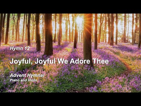 Joyful, Joyful We Adore Thee| Piano and Violin Instrumental | with Lyrics | Hymn 12 - YouTube