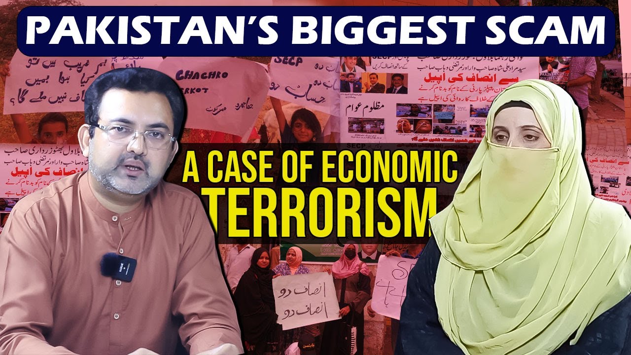 Unraveling Mega Financial Scams and Economic Terrorism in Pakistan | Be ...