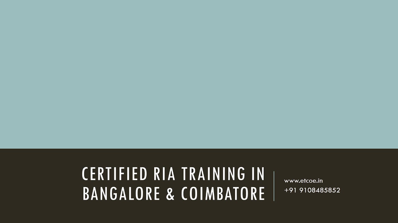 Certified RIA Training in Bangalore & Coimbatore-ETCOE.IN - YouTube