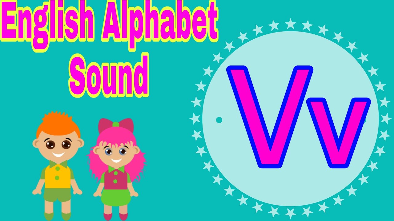 Phonics | The Letter V | Letter Sound v | English Alphabet | Kids ...