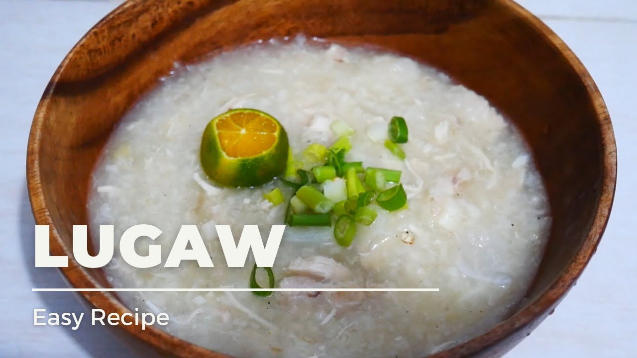 Lugaw Recipe | How To Make Simple And Easy Lugaw - YouTube