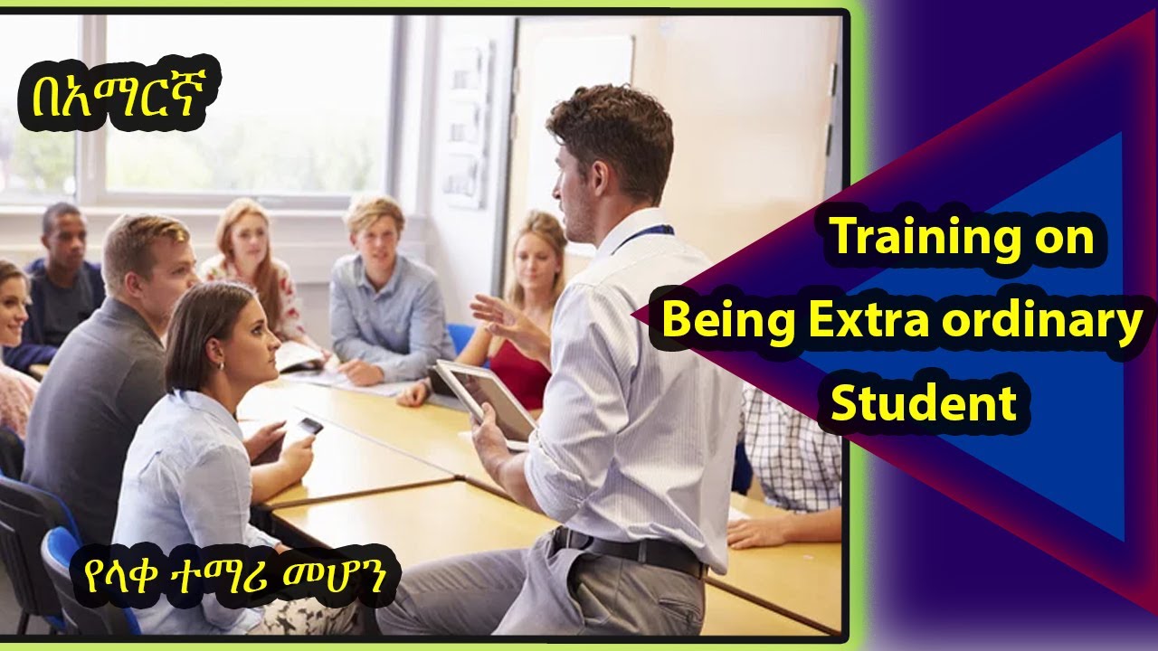 Training on being extra ordinary student...brief explanation of the ...