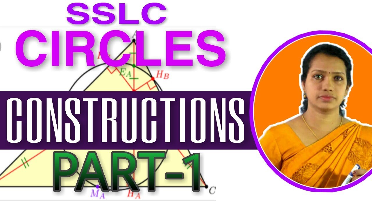 Class 10 Constructions Circles | Constructions Mathematics Class 10 | SSLC Maths Class In ...