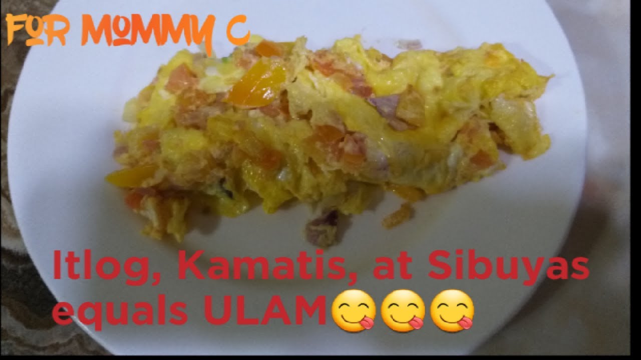 Itlog🥚 Kamatis🍅 at Sibuyas🧅 for MommyC.. Kain tayo ...