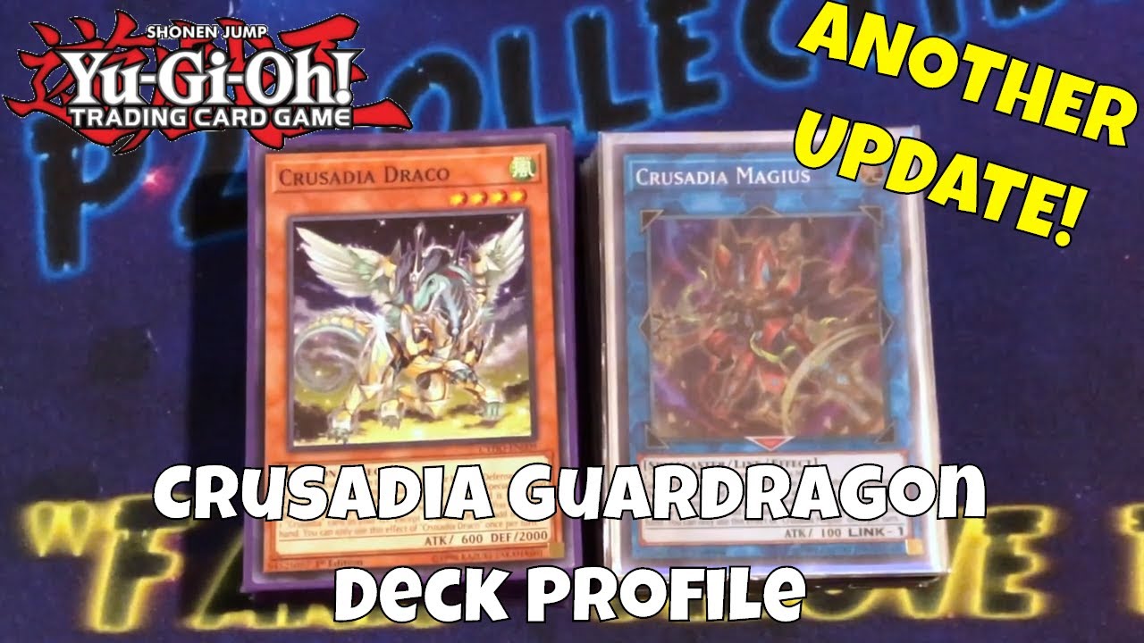 Yu-Gi-Oh! *UPDATED* Crusadia Guardragon Deck Profile July 2019 - YouTube