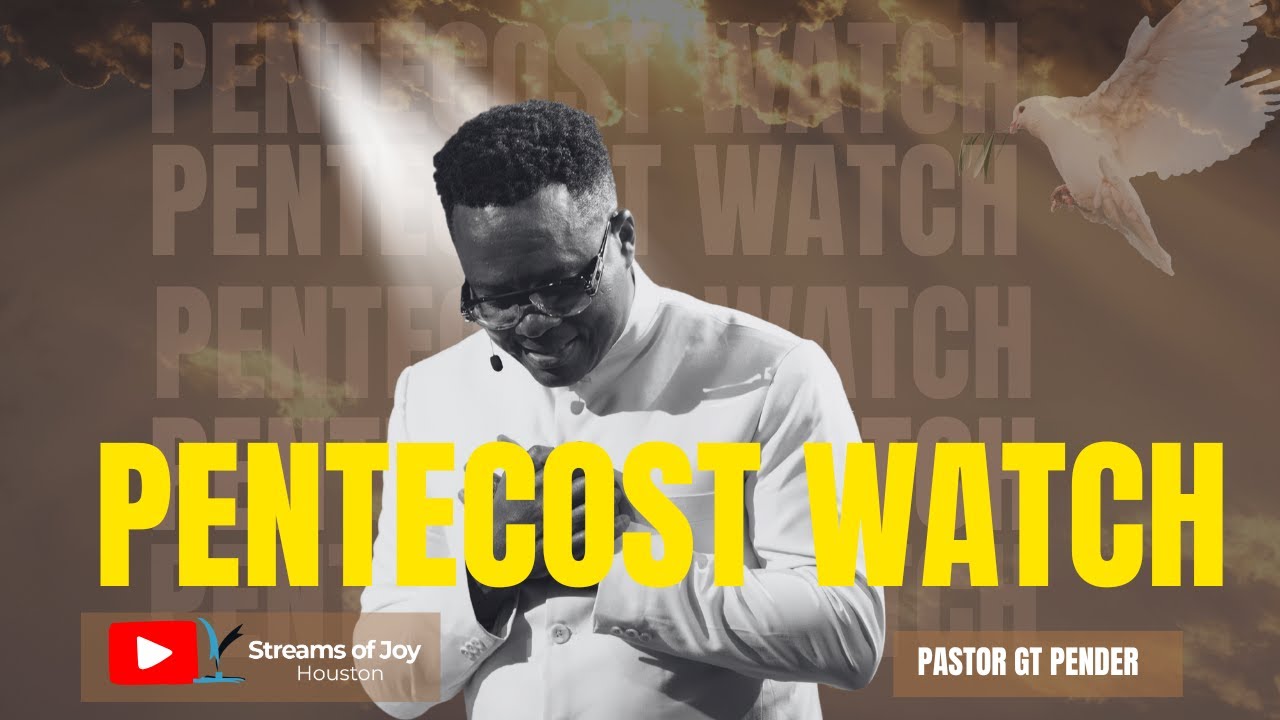 PENTECOST WATCH || SIX HOURS DWELLING WITH THE HOLY GHOST || HOUR IV ...