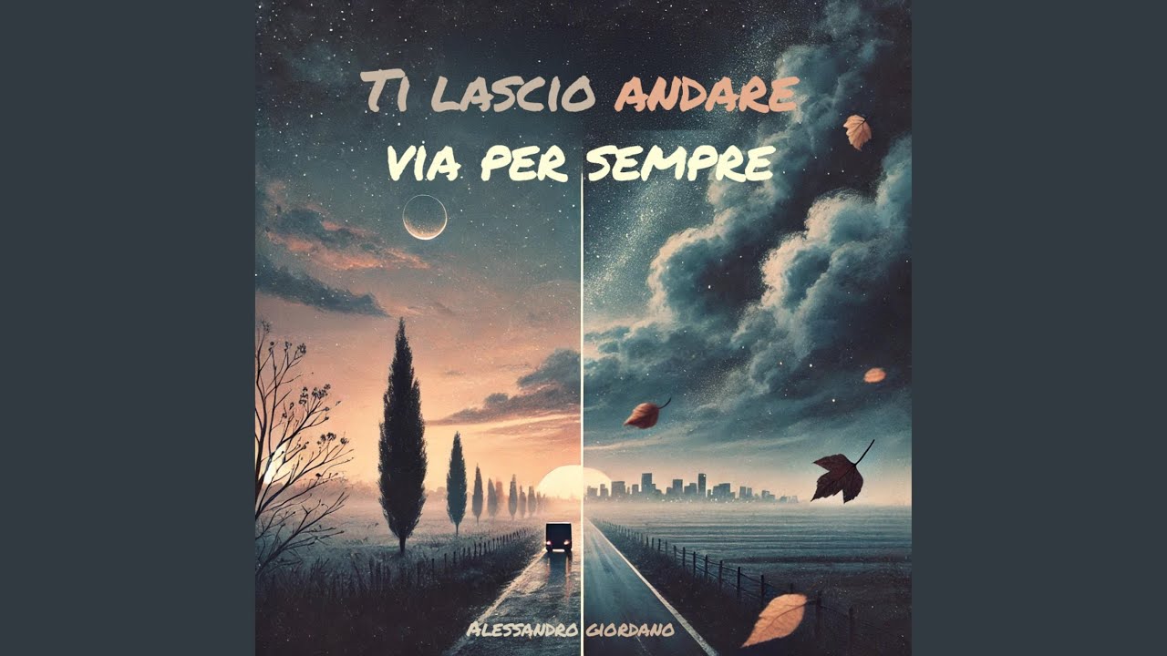 Ti lascio andare via per sempre - YouTube