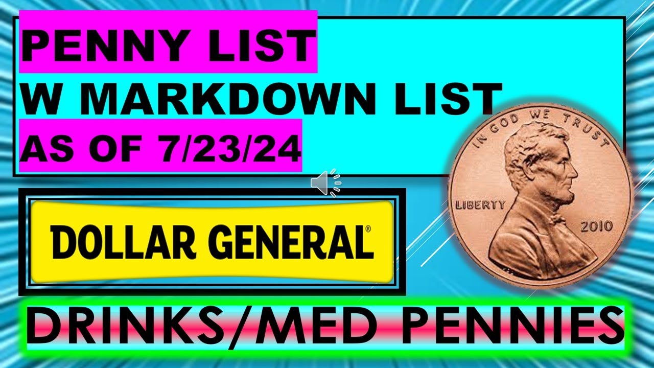 DOLLAR GENERAL PENNY LIST W MARKDOWNS 7/23/24 W PICS!!! - YouTube
