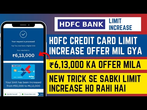 New Trick Se HDFC Credit Card Limit Increase Offer Mil Gya | ₹6,13,000 ...