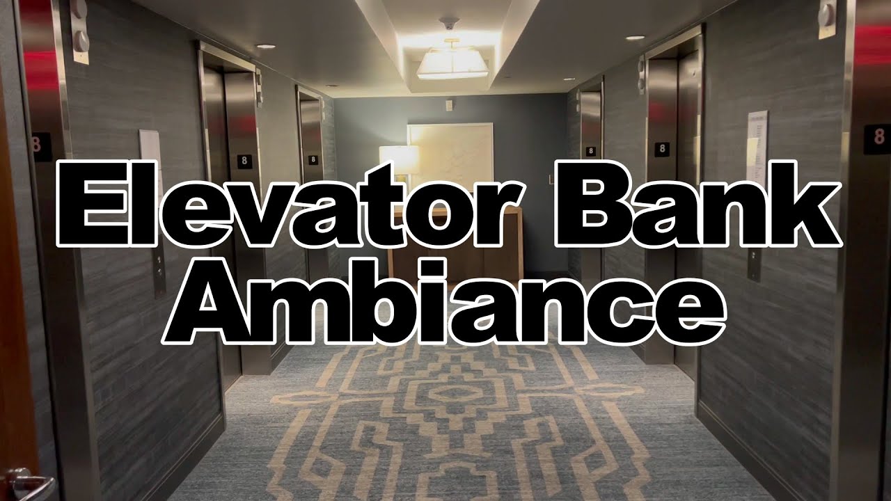 Elevator Bank Ambiance - YouTube