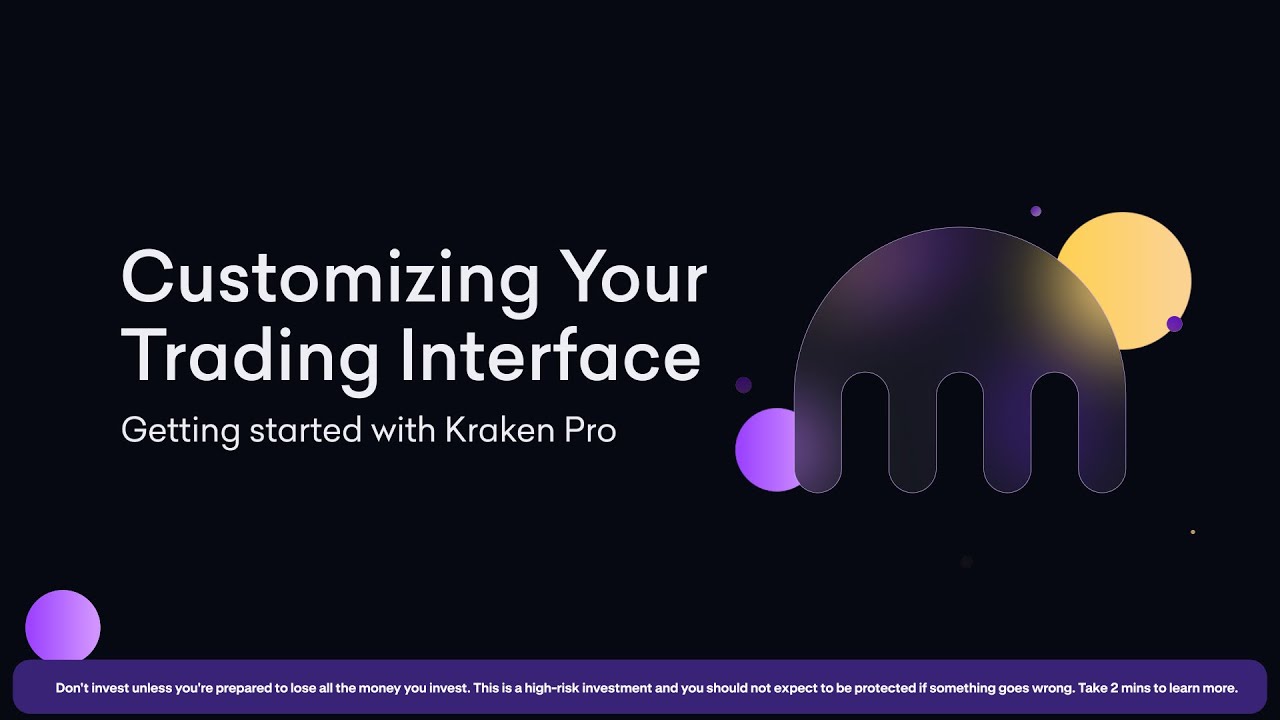 Customizing your Trading interface on Kraken Pro - YouTube