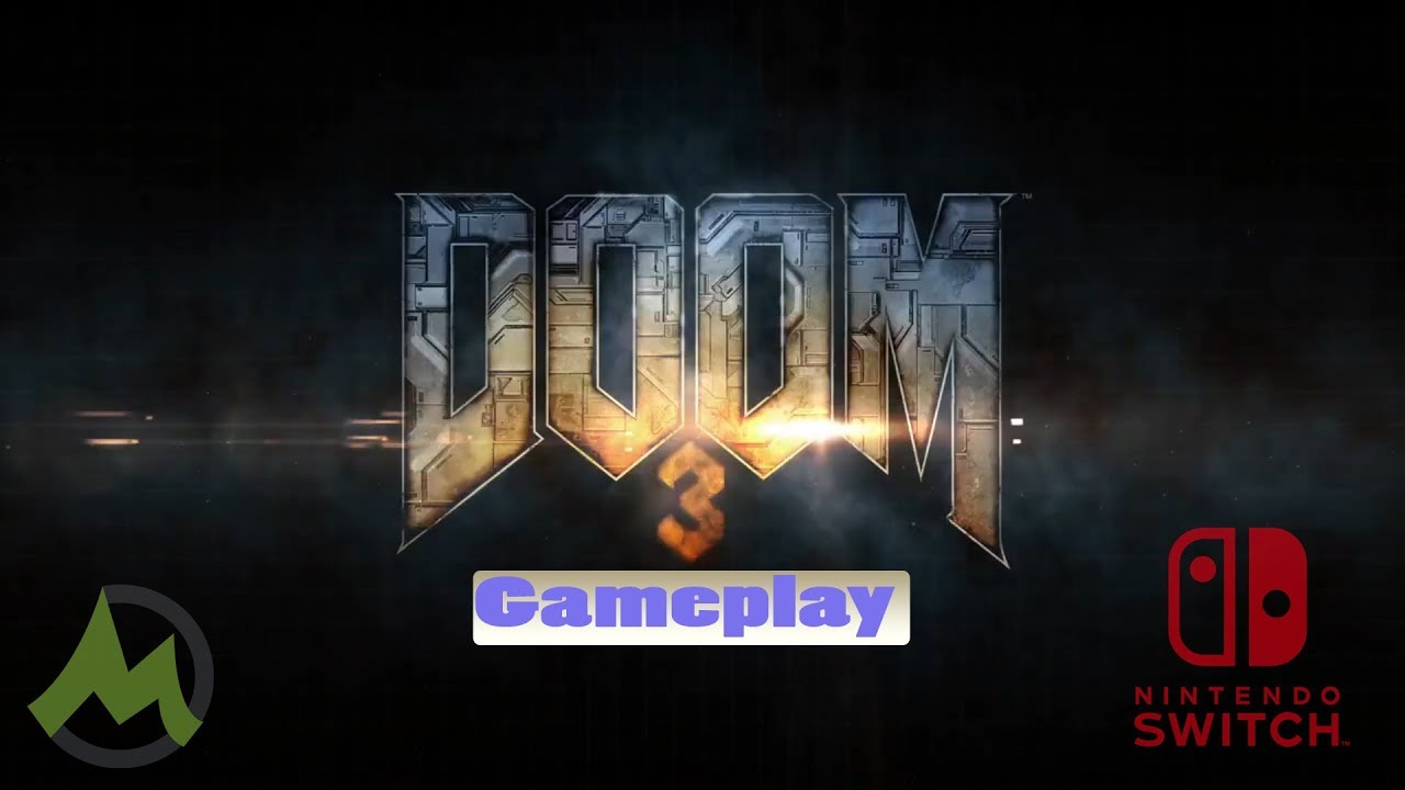 Doom 3 - First 90 Minutes Switch Gameplay & Download Link - YouTube