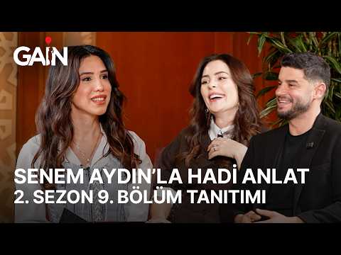 Senem Aydın'la Hadi Anlat | Berk Oktay - Yıldız Çağrı Atiksoy | 2. Sezon 9. Bölüm Tanıtımı