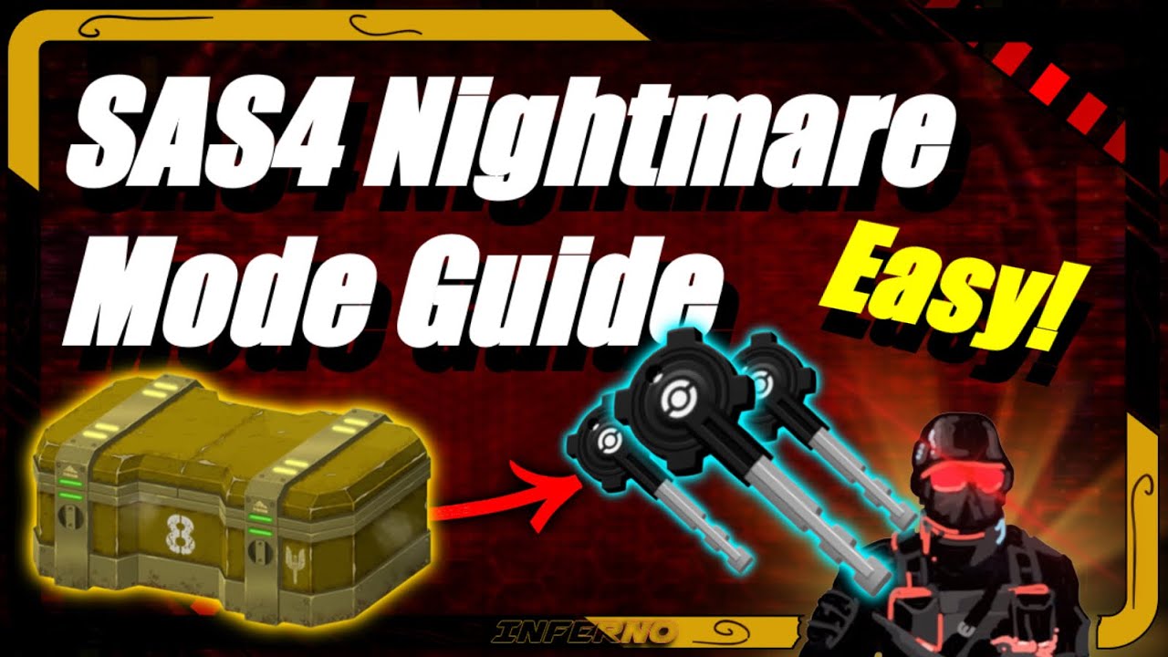 SAS4 Nightmare Guide | Everything You Need to Know! - YouTube