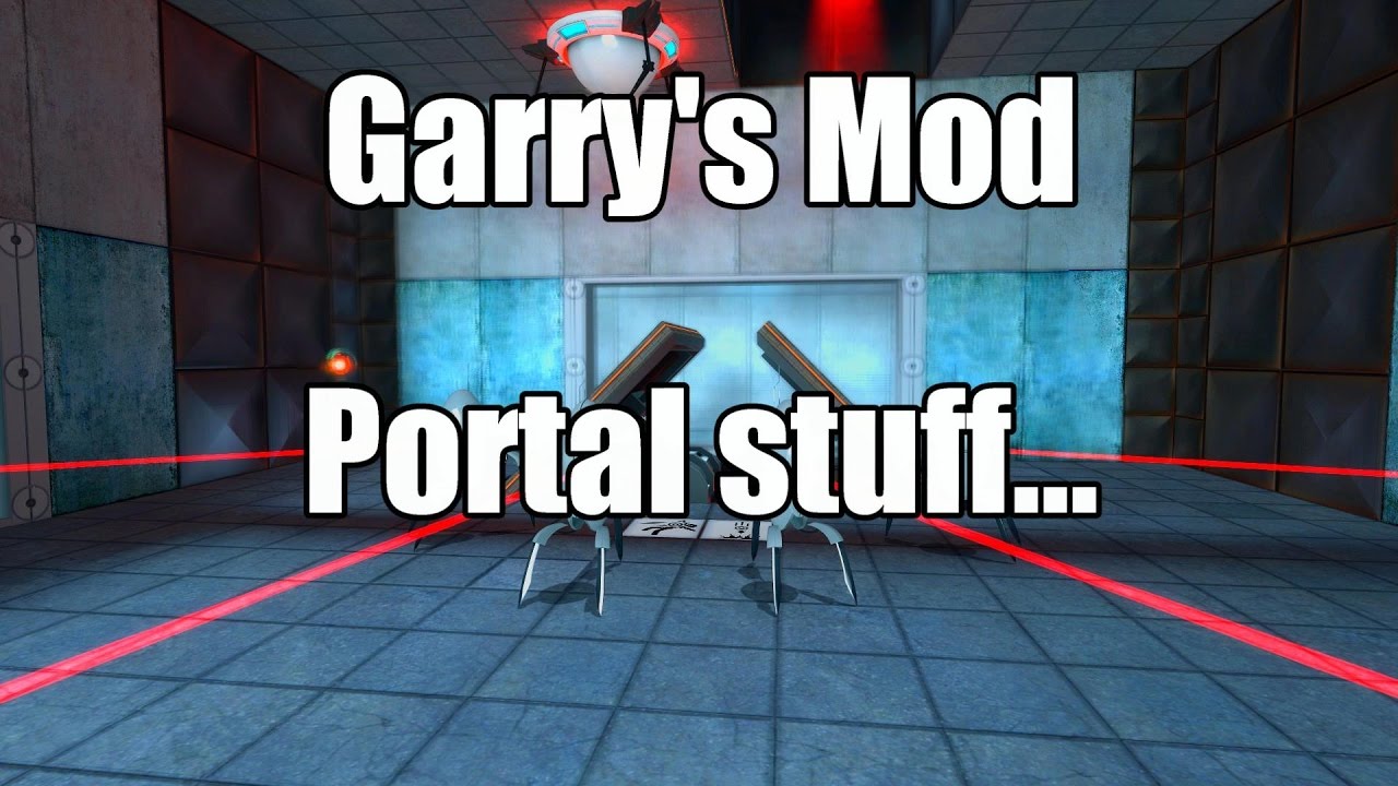 Garry's Mod Addons: Portal stuff - YouTube