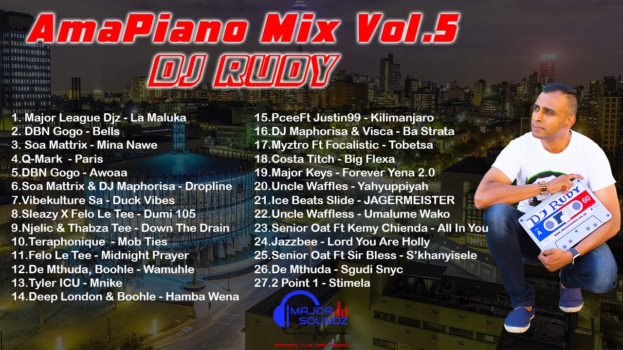 Amapiano Mix Vol.5 - By DJ Rudy - YouTube