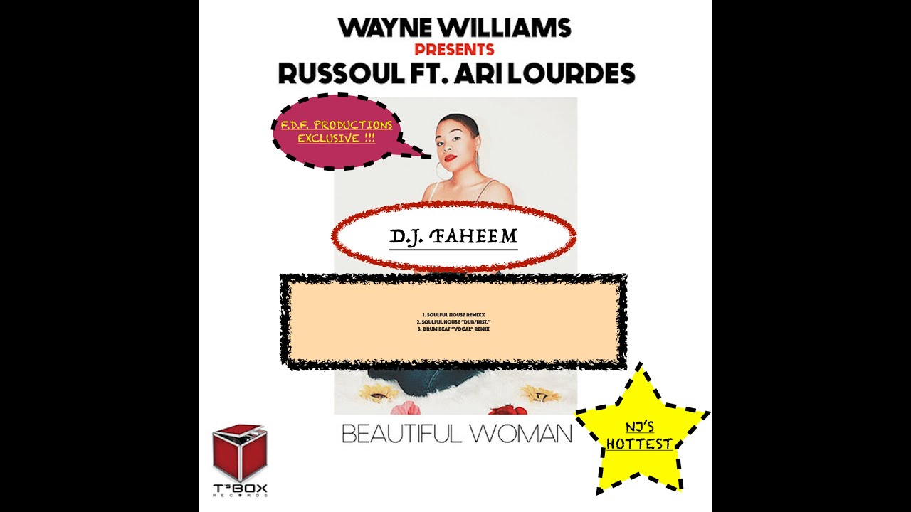 BEAUTIFUL WOMAN - WAYNE WILLIAMS FEAT. ARI LOURDES - D.J. FAHEEM DRUM ...
