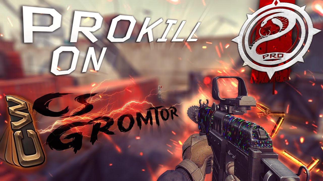 Contract Wars - Prokill on CS GROMTOR (SAULAINS) - YouTube