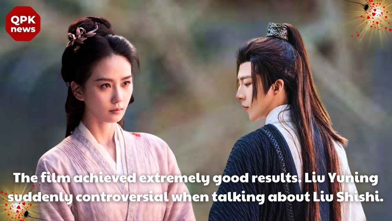 The film achieved extremely good results. Liu Yuning suddenly ...