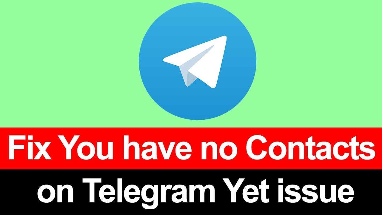 How to fix You have no contacts on Telegram Yet issue? - YouTube