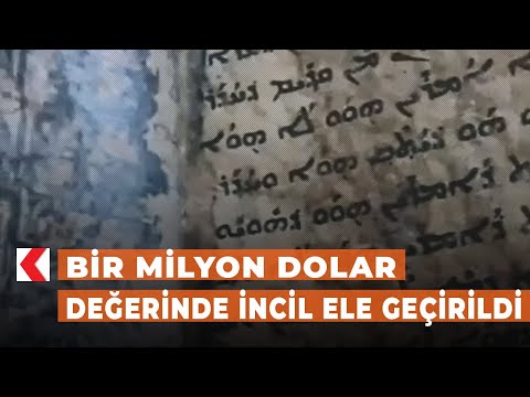 Bir milyon dolar değerinde İncil ele geçirildi