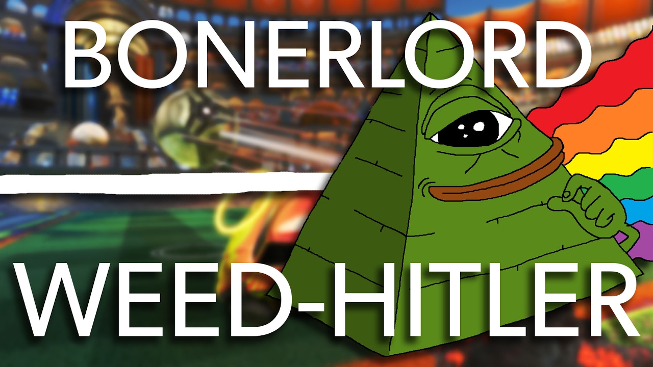Rocket League || Bonerlord Weed-Hitler - YouTube