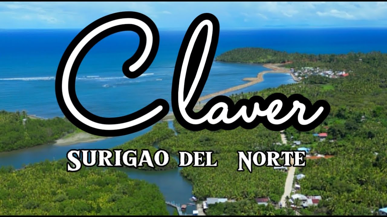 Aerial Shots Claver, Surigao del Norte - YouTube