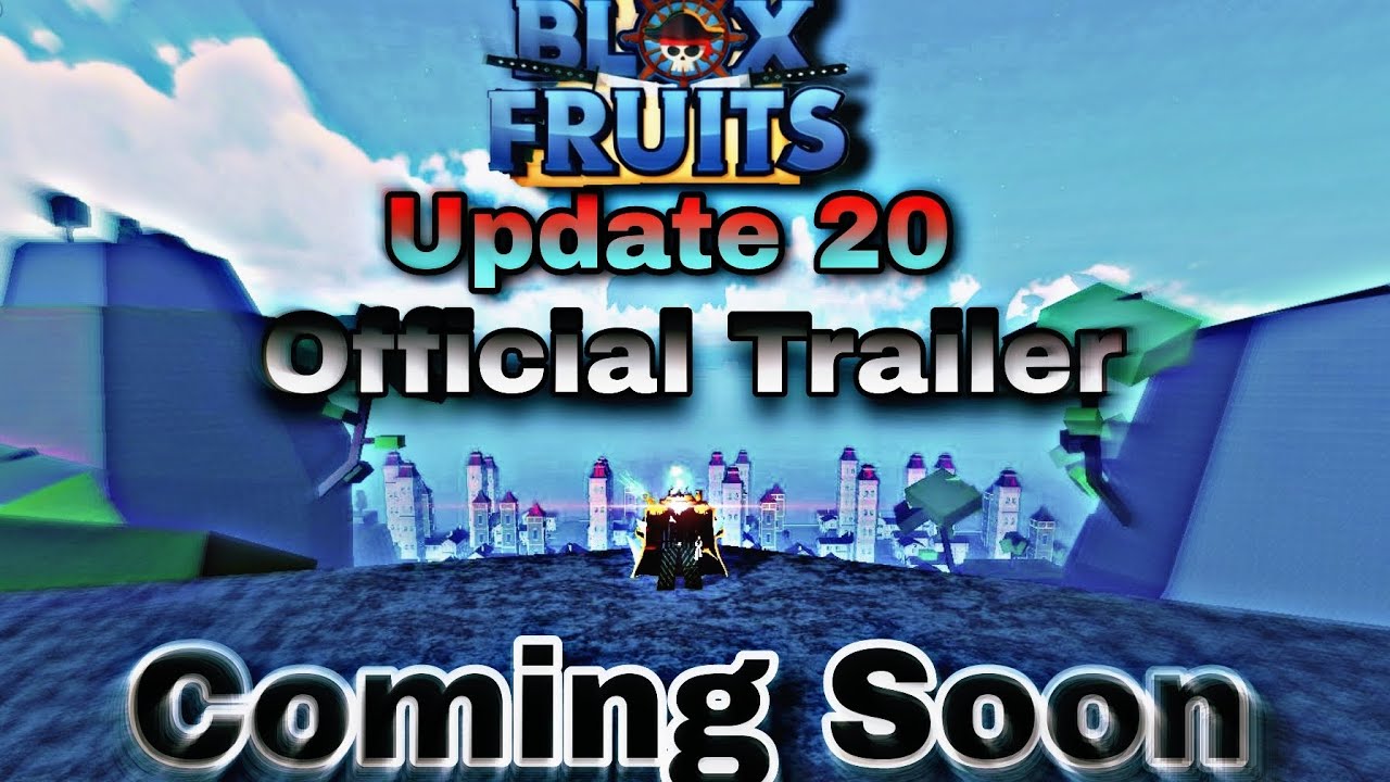 |Blox Fruit| Official Trailer For updates 20 Coming Soon - YouTube