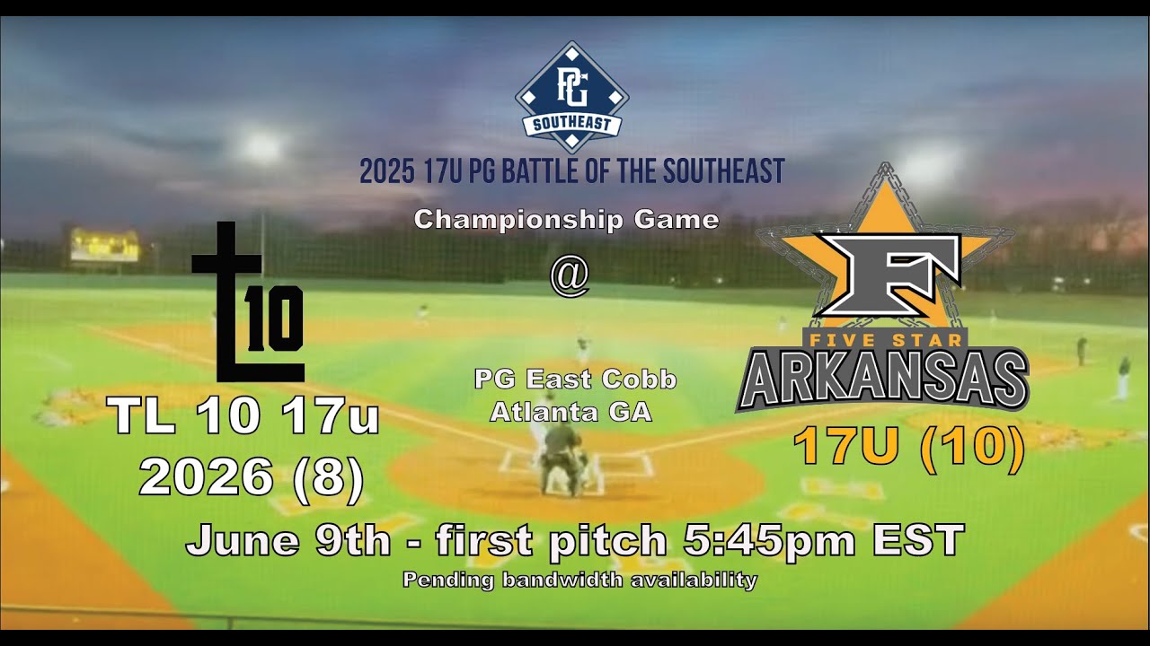 5 Star Arkansas (10) vs TL 10 17u 2026 (8) @ PG Battle of the Southeast (Championship Game ...
