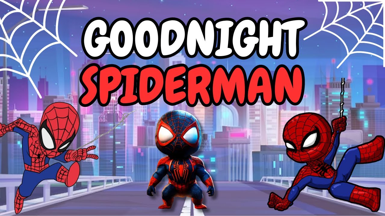 🕷️ Spider-Man's Nightly Adventure: Bedtime Tale - YouTube