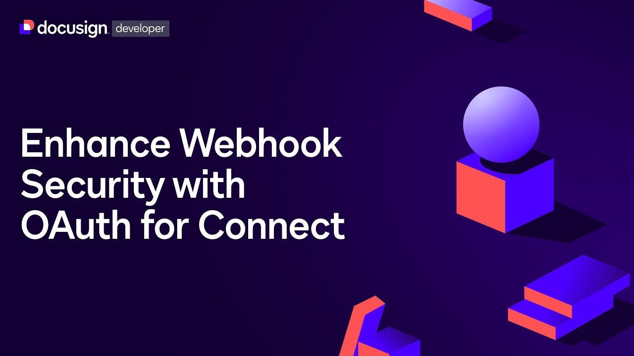 Enhance Webhook Security with OAuth for Connect - Webinar - YouTube