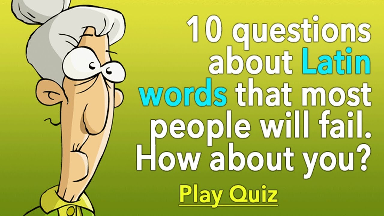 Quiz : Do you know latin words? - YouTube
