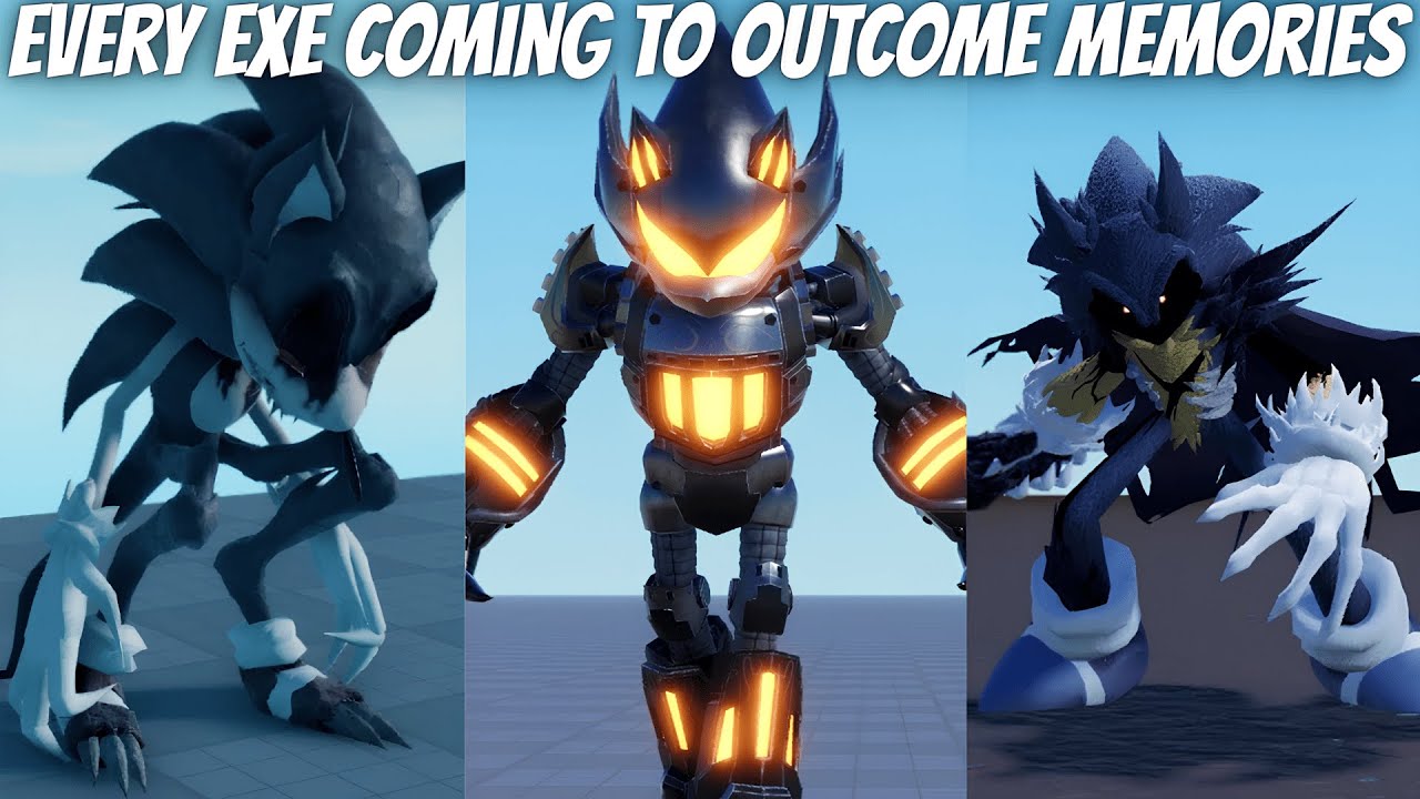 Every EXE Coming To Outcome Memories! - YouTube