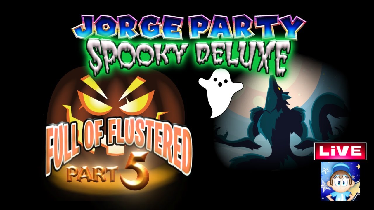 🔴Jorge Party Deluxe (Halloween Edition) Full Of Flustered Part 5 ft ...